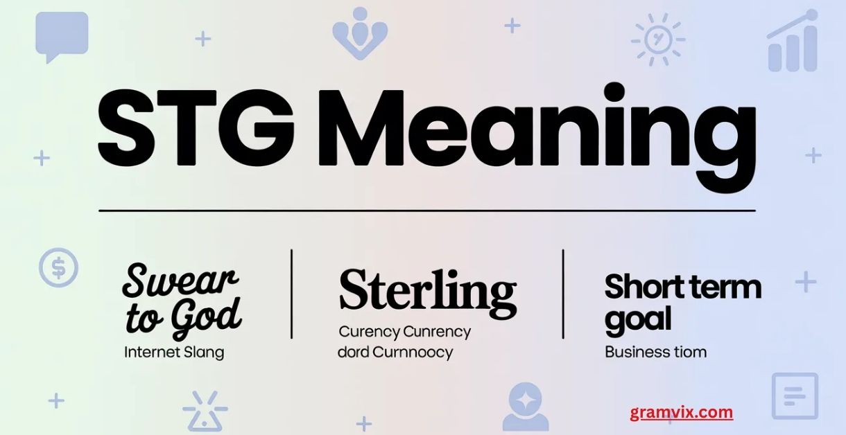 STG Meaning in Text: What It Stands For and When to Use It Properly ...
